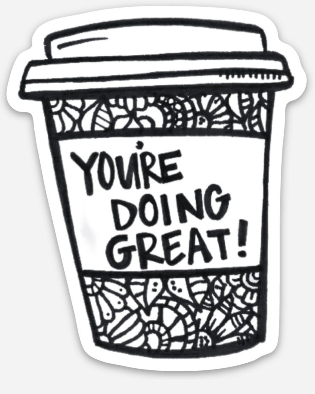 Positive Mindset Sticker/coffee Sticker/coffee Cup/doing Great Sticker ...