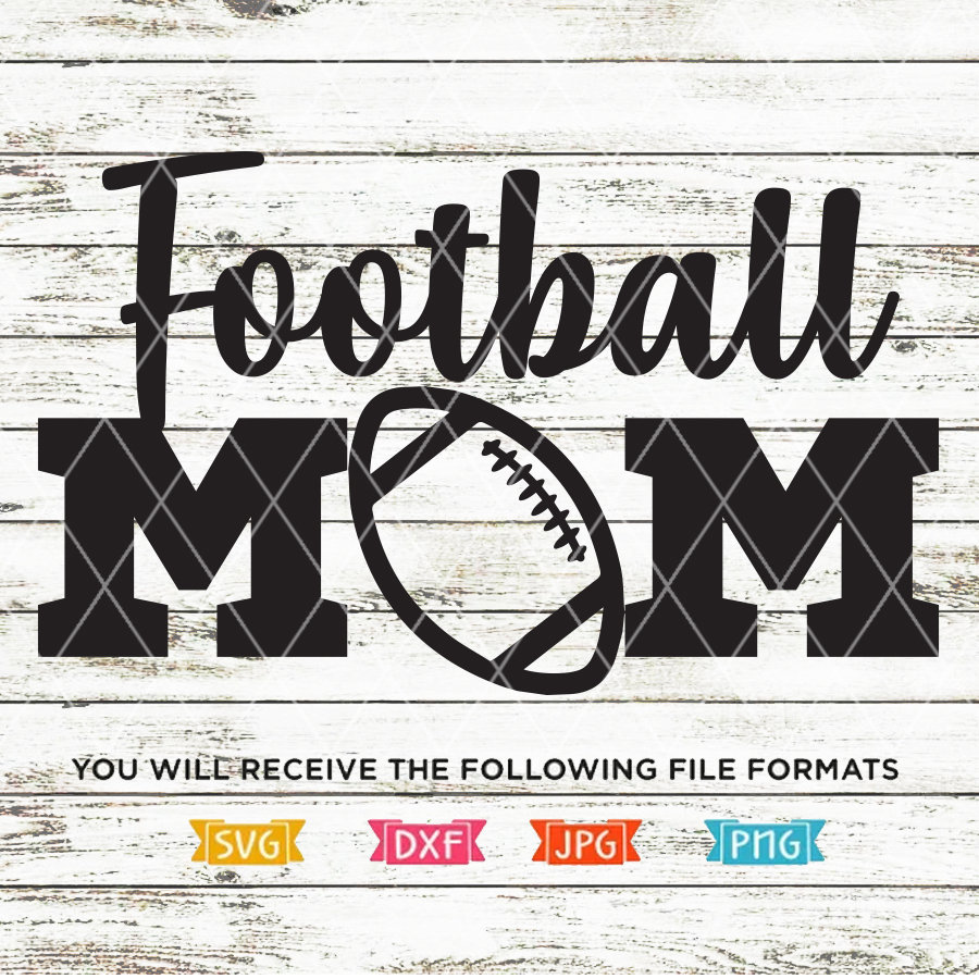 Football Mom SVG, Football SVG, High School, Football Decal, Cricut ...