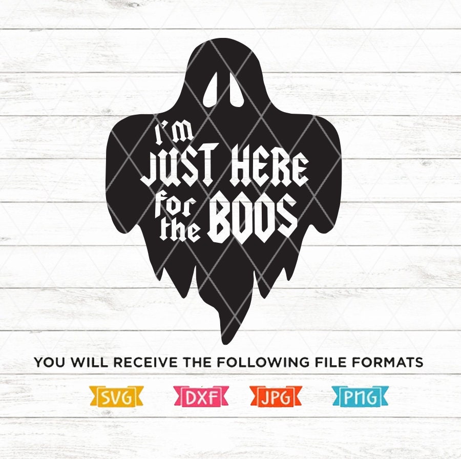 I'm Just Here for the Boos SVG Halloween Svg Clip Art - Etsy UK