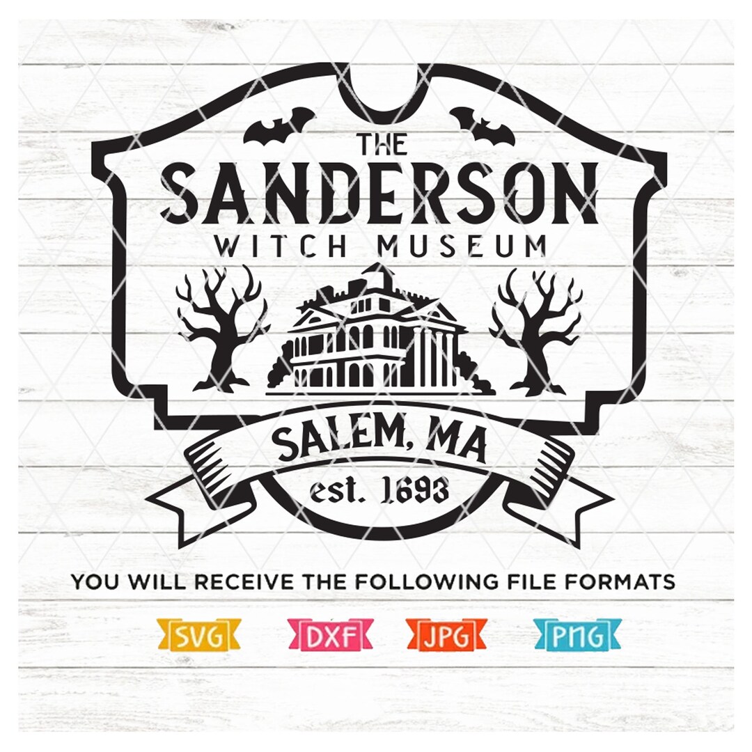 Sanderson Witch Museum SVG, It's All Just a Bunch of Hocus Pocus, Hocus ...