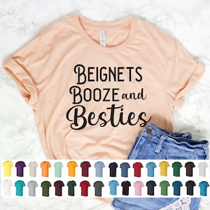 Beignets Booze and Besties Shirt, Bachelorette Party Shirts, Girls Trip ...