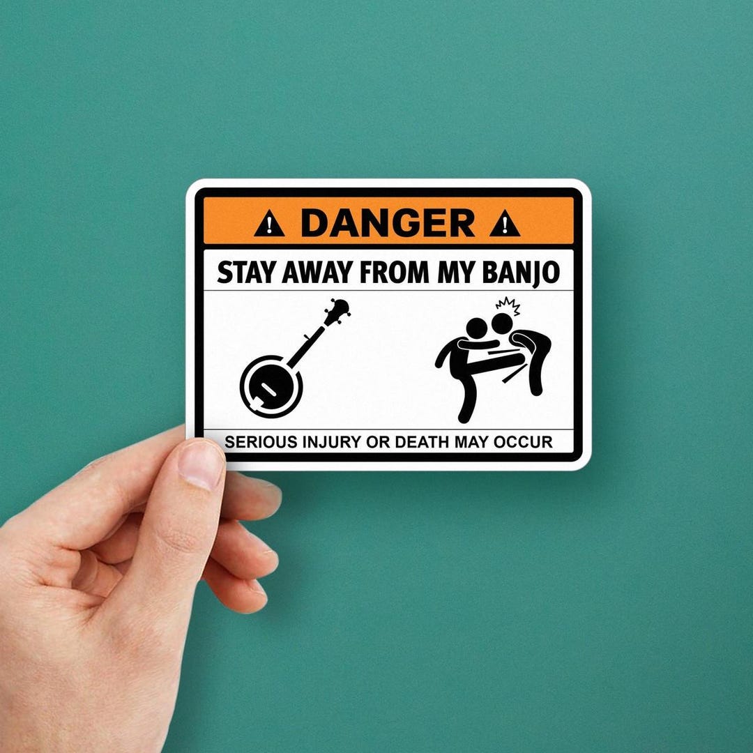 Funny Banjo Warning Sticker – "stay Away From My Banjo" Decal, Humorous ...