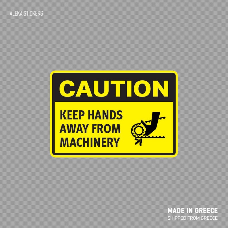 Decal Sticker Caution Keep Hands Away From Machinery Machine Mechanic ...