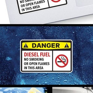 Decal Sticker Danger Diesel Fuel No Smoking or Open Flames in This Area ...