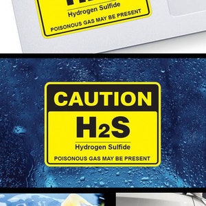Decal Sticker Caution Hydrogen Sulfide H2s Poisonous Gas May Be Present ...