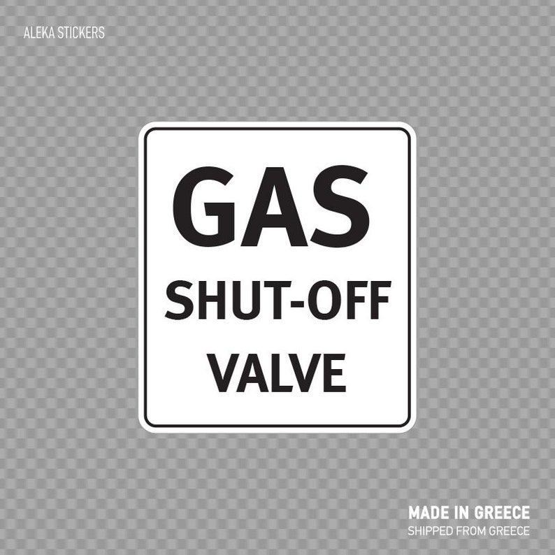 Decal Sticker Gas Shut-off Valve Chemical Sign Safety Sign Clear ...