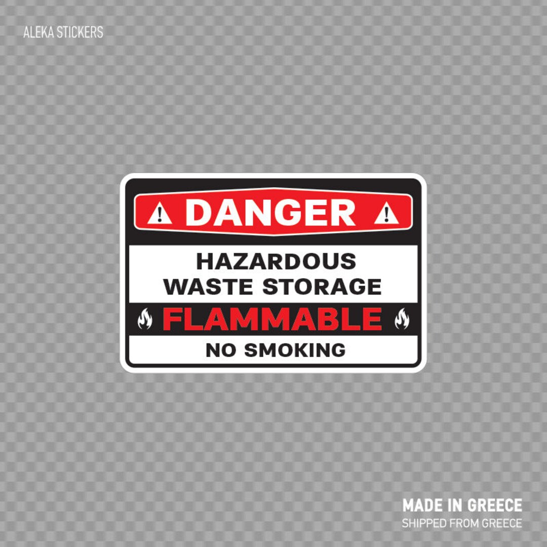 Decal Sticker Danger Hazardous Waste Storage Flammable No - Etsy