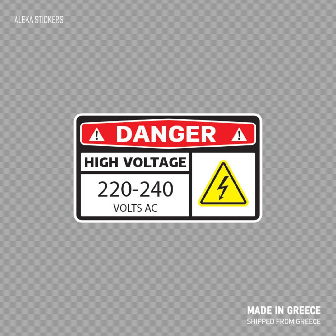 Decal Sticker Danger High Voltage 220-240 Volts Ac Safety Sign Top ...