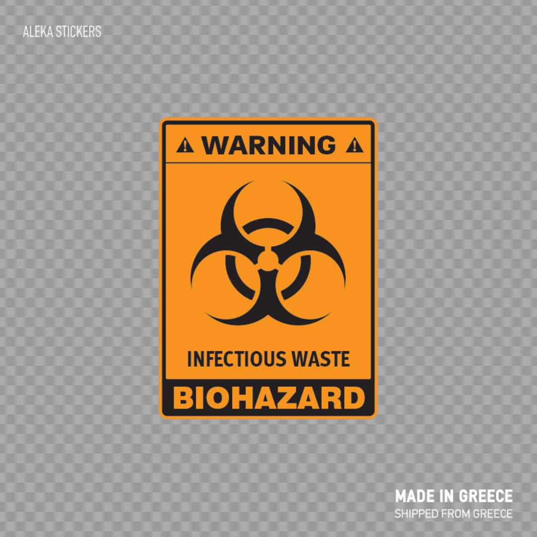 Decal Sticker Warning Sign Biohazard Infectious Waste Warning Sign ...