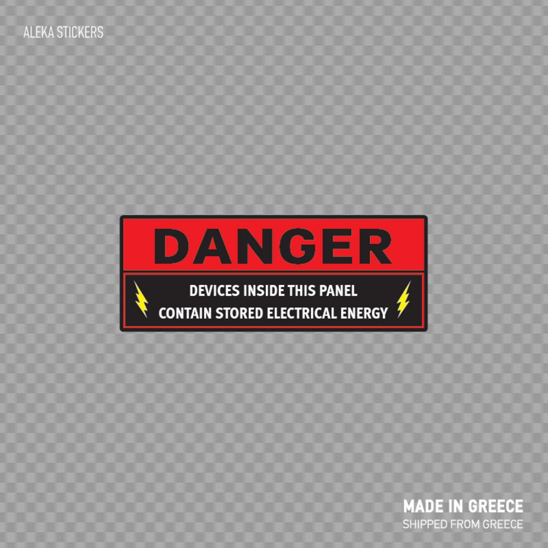 Decal Sticker Danger Devices Inside This Panel Contain Stored ...
