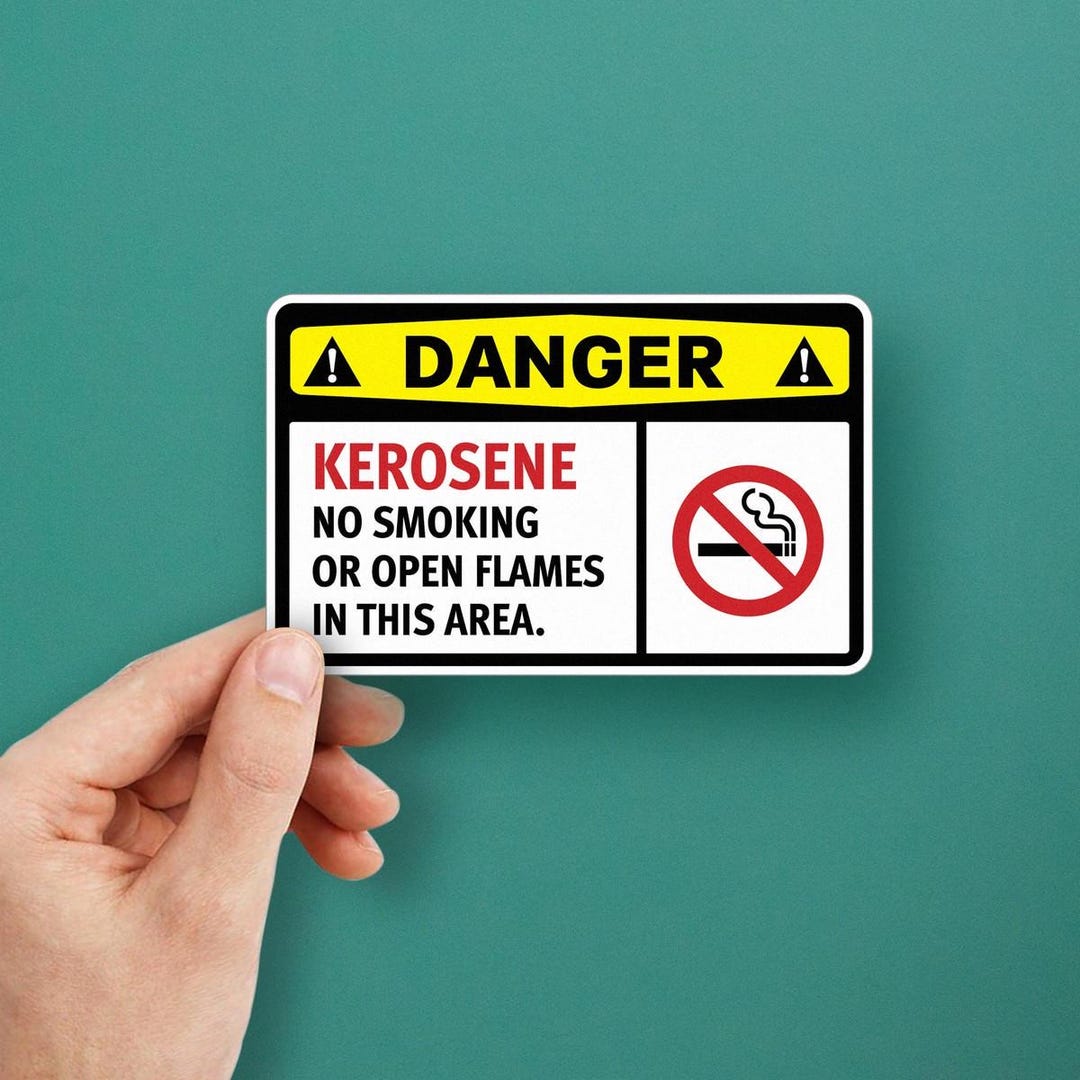 Decal Sticker Danger Kerosene No Smoking or Open Flames in This Area ...