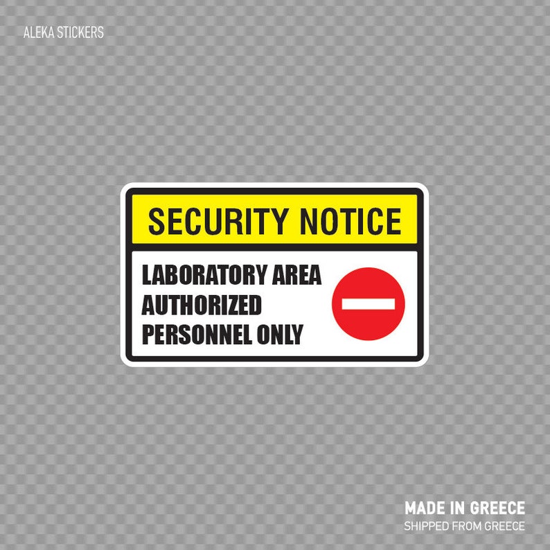 Decal Sticker Security Notice Laboratory Area Authorized Personnel Only ...
