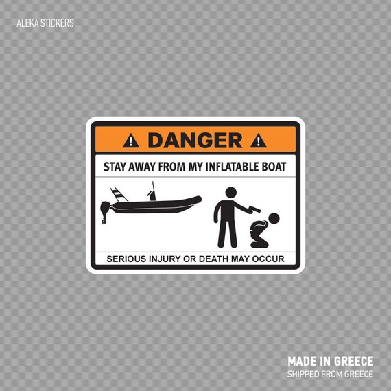 Funny Sign Decal Sticker Stay Away From My Inflatable Boat | Etsy