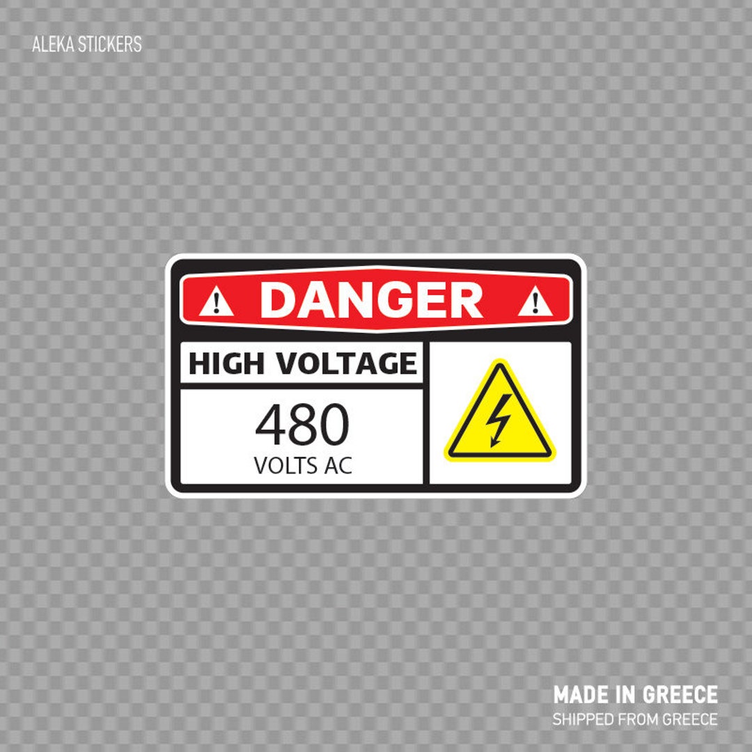 Decal Sticker Danger High Voltage 480 Volts Ac Electricity Safety Sign ...