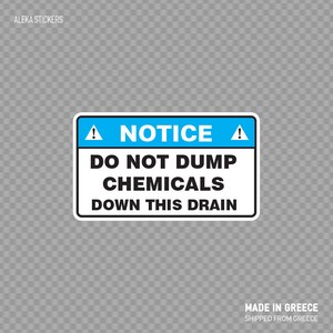 Decal Sticker Notice Do Not Dump Chemicals Down This Drain Chemical ...