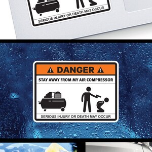 Decal Sticker Danger Funny Stay Away From My Air Compressor Mechanic ...