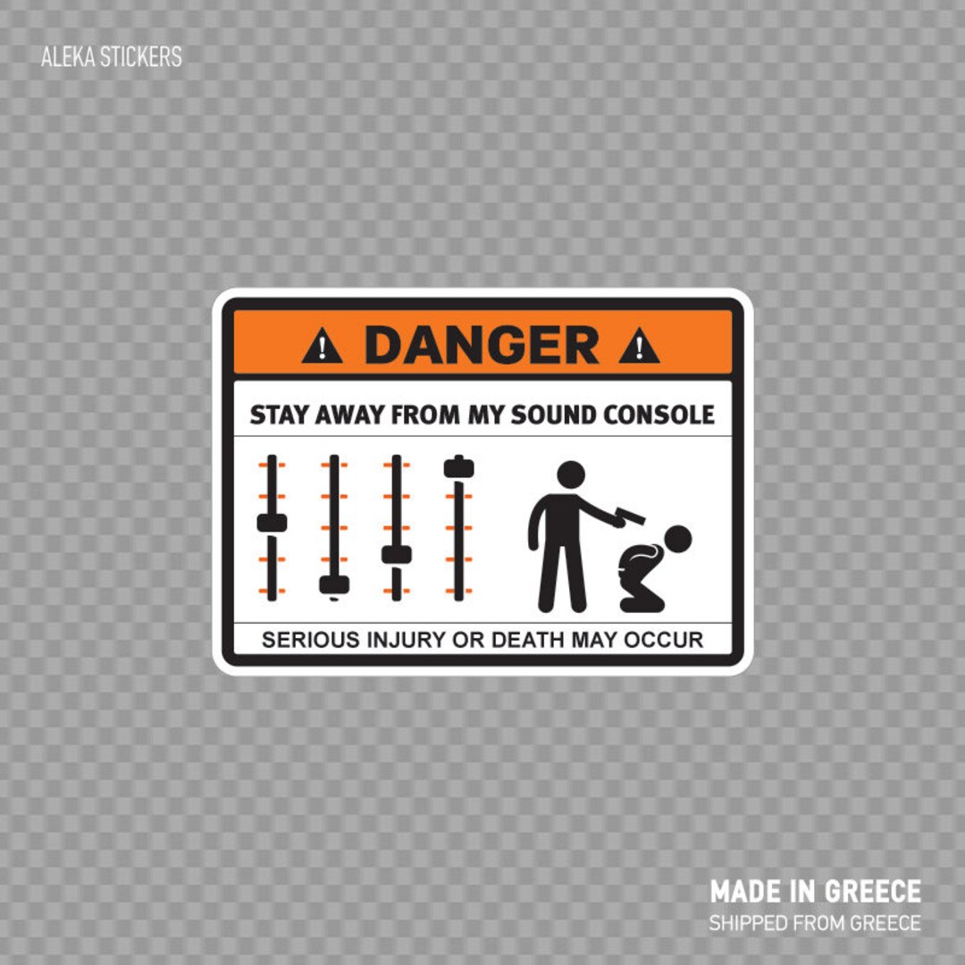 Funny Danger Decal Sticker for Sound Control Console, Music DJ, Vinyl ...