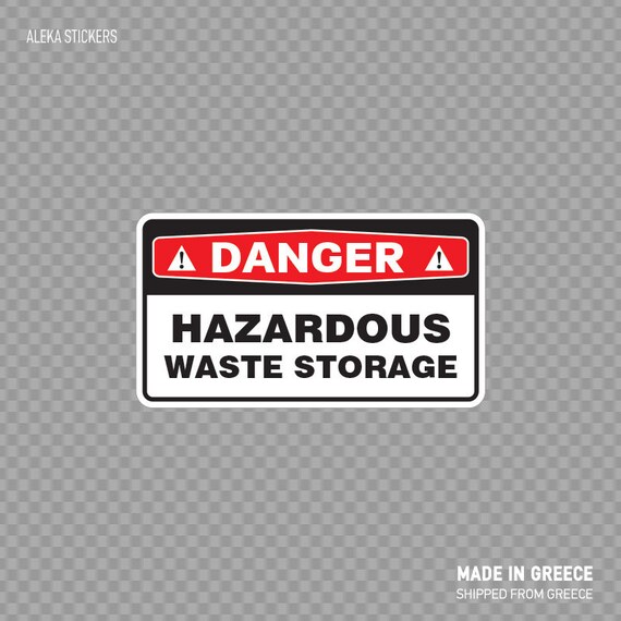 Decal Sticker Danger Hazardous Waste Storage Caution Safety - Etsy