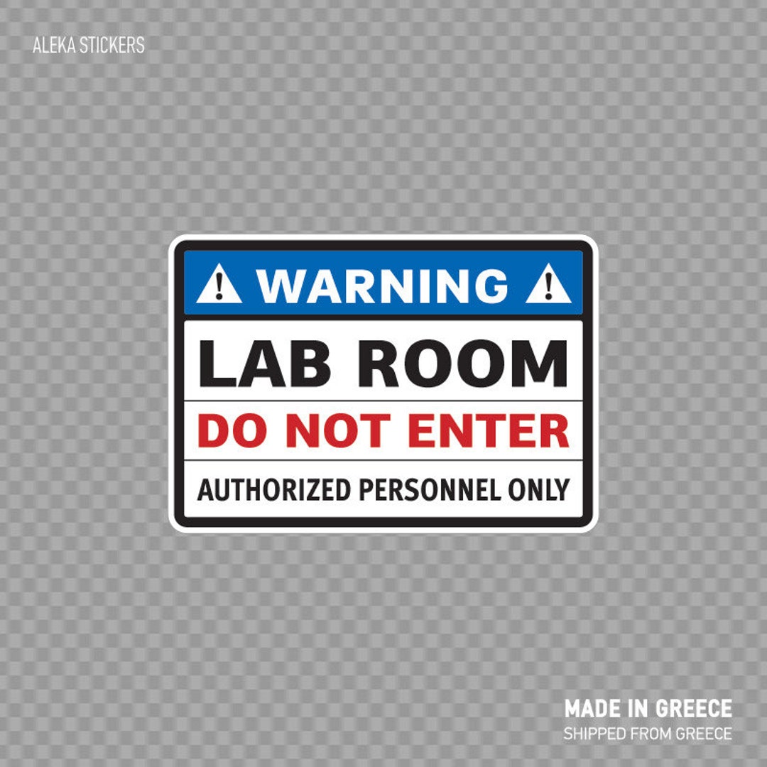 Decal Sticker Warning Lab Room Do Not Enter Authorized Personnel Only ...