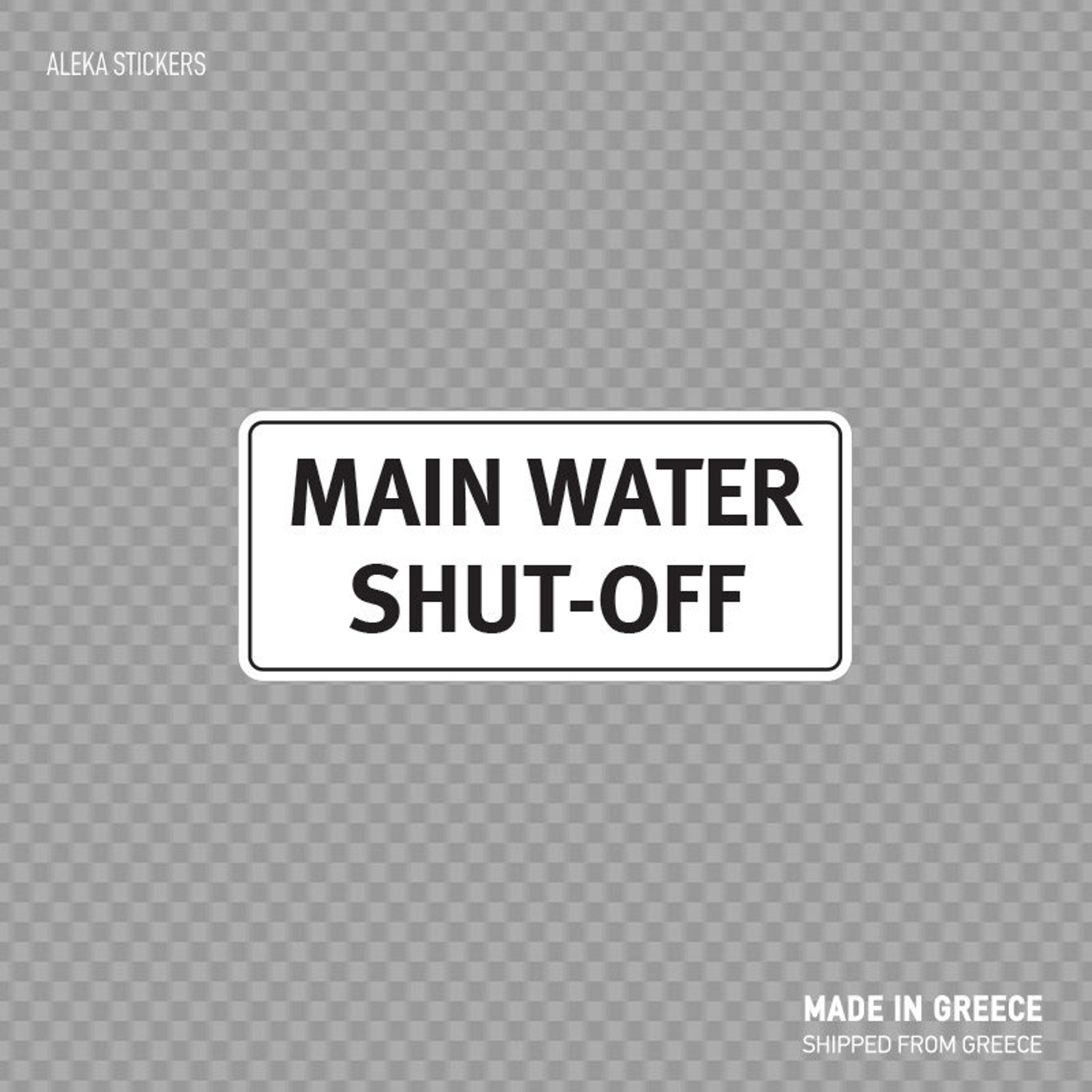 Decal Sticker Main Water Shut-off Quality Signage Clear Guidance Safety ...