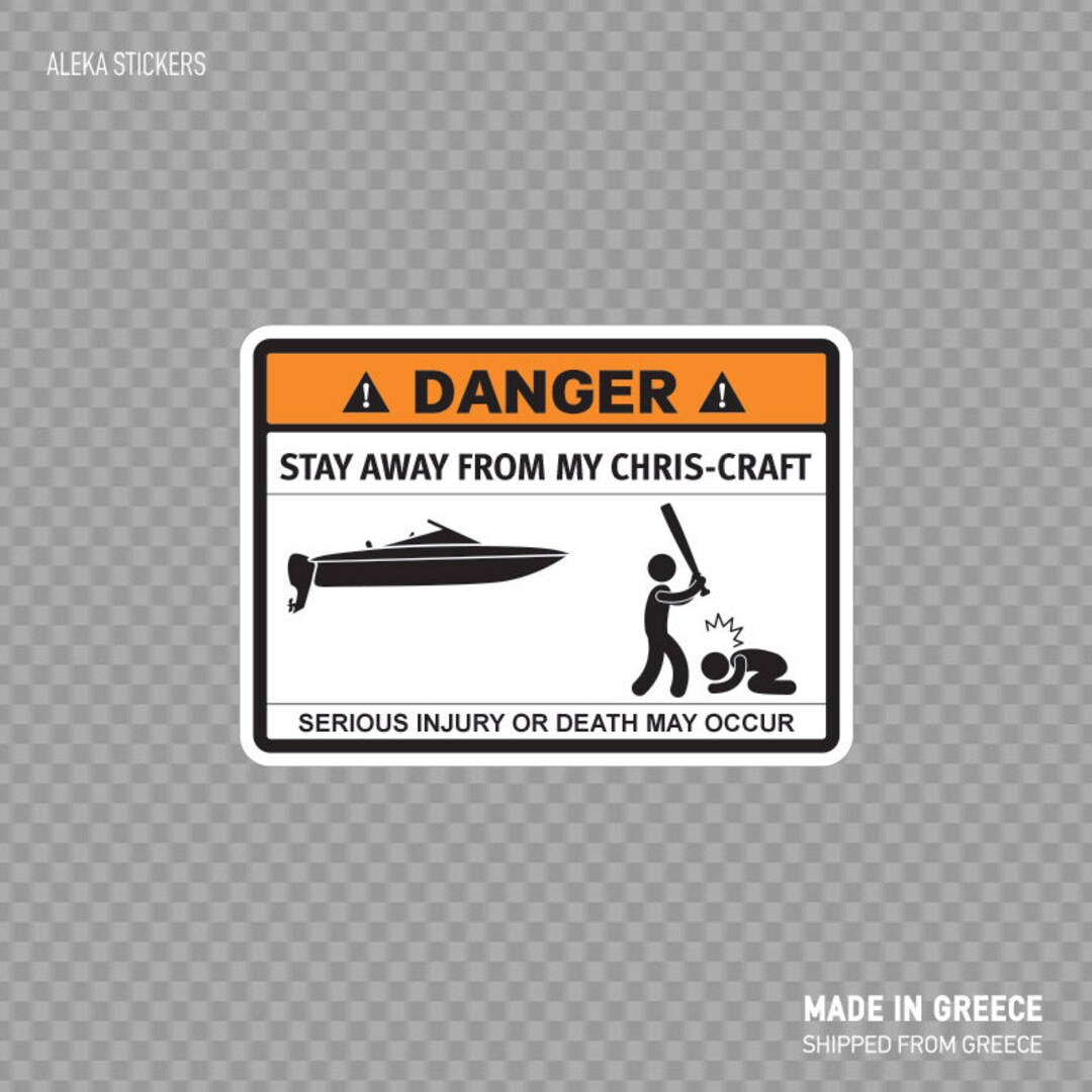 Decal Sticker Funny Sign Stay Away From My Chris craft Boat Etsy decal-sticker-funny-sign-stay-away-from-my-chris-craft-boat-etsy