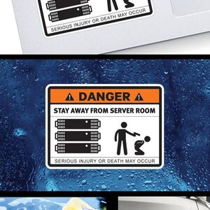 Decal Sticker Funny Sign Danger Stay Away From Server Room Perfect for ...