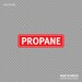 Decal Sticker Propane Danger of Fire Information Warning Sign ...