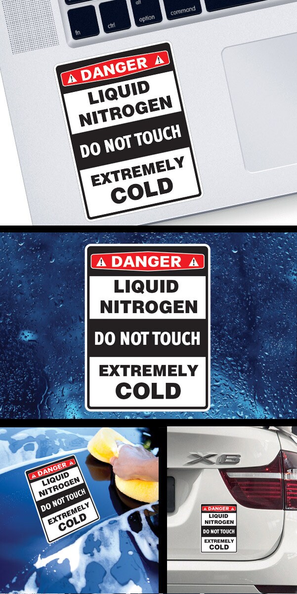 Decal Sticker Danger Liquid Nitrogen Do Not Touch Extremely Cold Safety ...