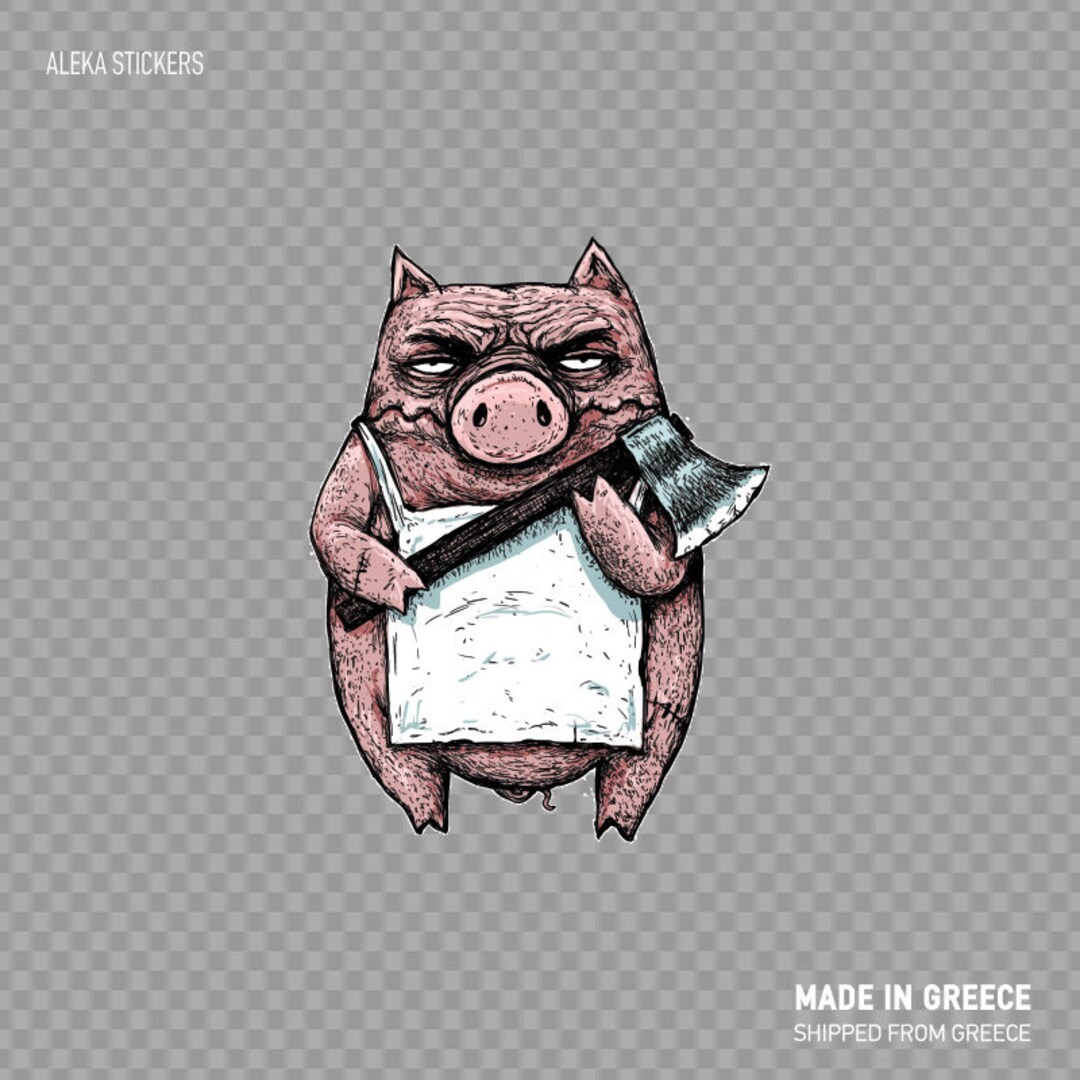 Decal Sticker Funny Butcher Pig With Axe Meat Farm Animal Agriculture ...