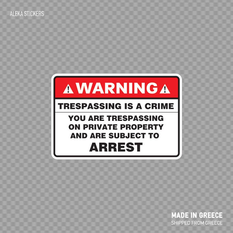 Decal Sticker Warning You Are Trespassing on Private Property and Are ...