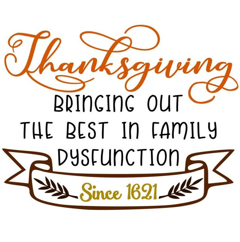 Dysfunctional Family Thanksgiving