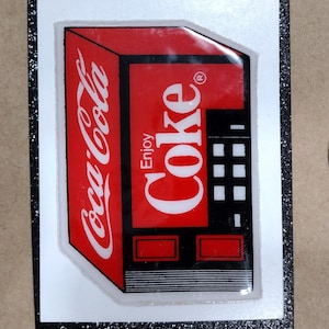 1980s Vintage Puffy Sticker Soda Machine, Dispenses Coke, SO RAD Coca ...
