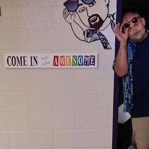 Come in We Are Awesome SVG Classroom Decor, School Pride, Small ...