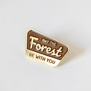 May the Forest Be With You Enamel Pin, Star Wars Gift - Etsy
