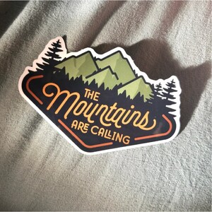 The Mountains Are Calling - Waterproof Vinyl Sticker, UV Resistant ...