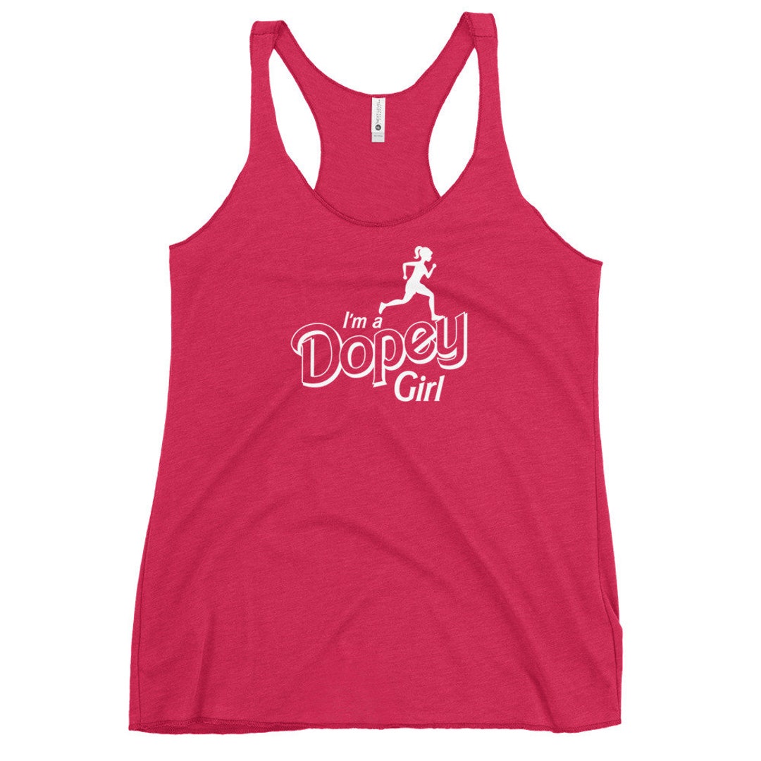 I'm a Dopey Girl - Rundopey - Next Level Apparel Women's Racerback Tank ...