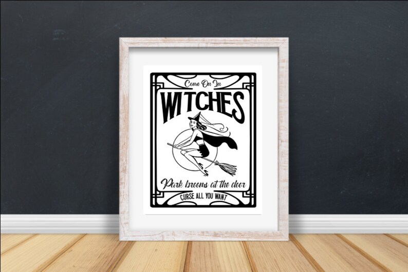 Come on in Witches Welcome Sign Instant Download, Pretty Witch Sign ...