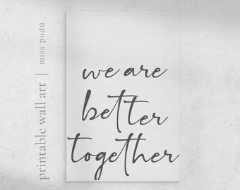 Better Together Poster - Etsy