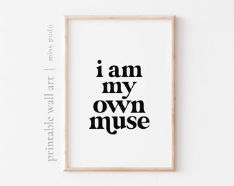 I Am My Own Muse Poster - Etsy