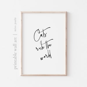Cats Rule the World PRINTABLE Poster Cat Lover Fun Quote Digital ...