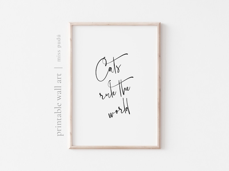 Cats Rule the World PRINTABLE Poster Cat Lover Fun Quote - Etsy