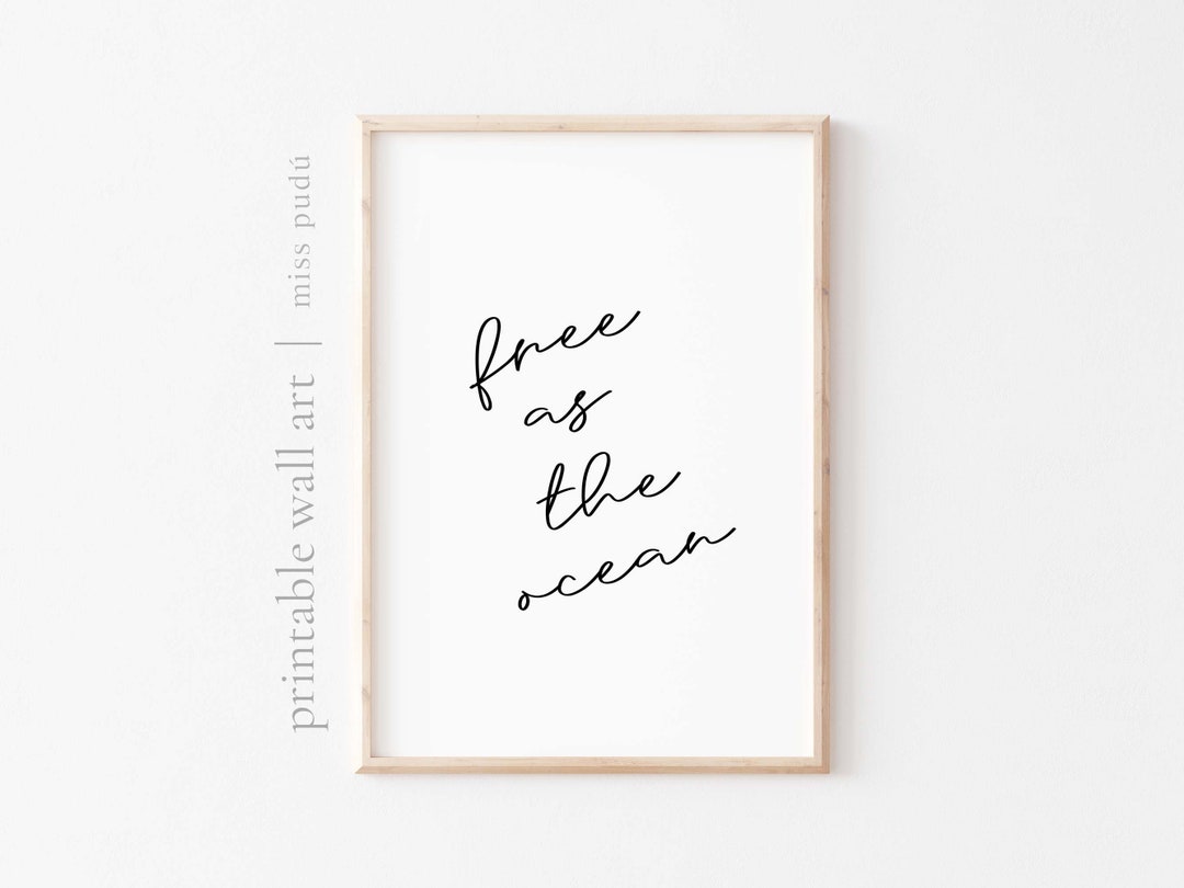 PRINTABLE Free as the Ocean Poster | Surf Wall Art Digital Download ...