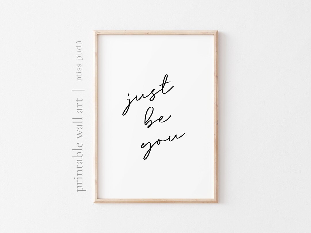 PRINTABLE Just Be You Poster | Motivational Quote Print Digital ...