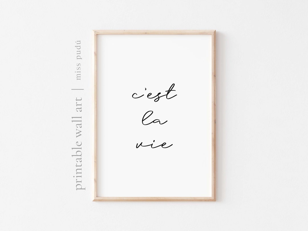 C'est La Vie Printable Poster | French Quote Digital Download ...