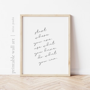 PRINTABLE Start Where You Are Poster | Goals Quote Digital Download ...