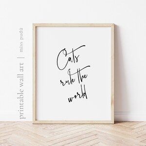 Cats Rule the World PRINTABLE Poster Cat Lover Fun Quote Digital ...