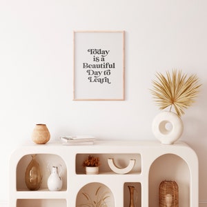 PRINTABLE Today is a Beautiful Day to Learn Motivational Classroom ...