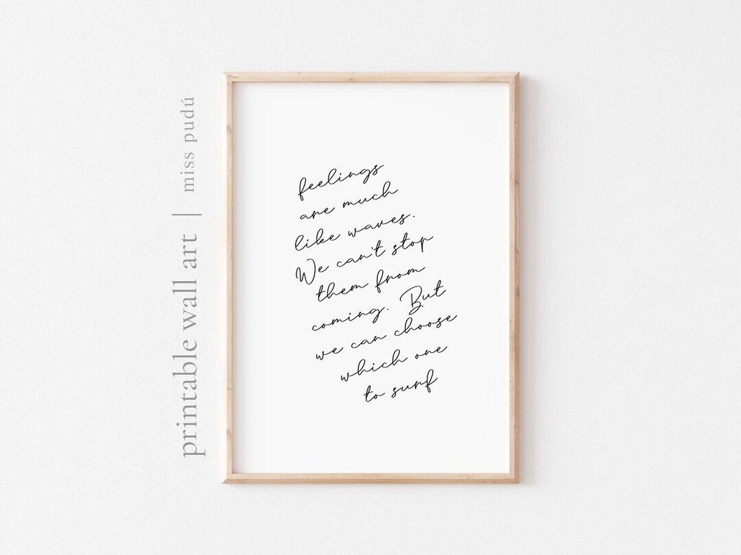 Feelings Are Much Like Waves Printable Poster | Mental Health Digital ...