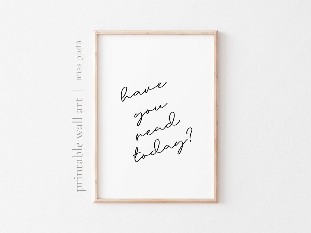 Have You Read Today Printable Wall Art | Playroom Digital Download ...