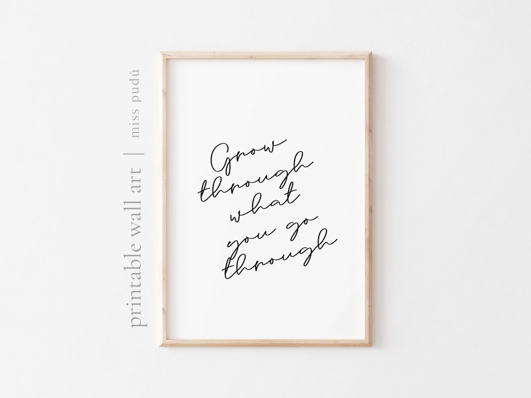 Grow Through What You Go Through PRINTABLE Poster | Growth Mindset ...